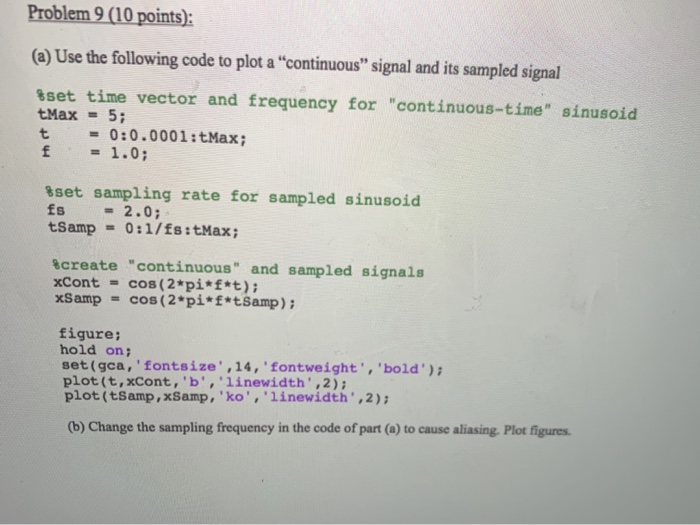 Solved Problem 9 (10 points): (a) Use the following code to | Chegg.com