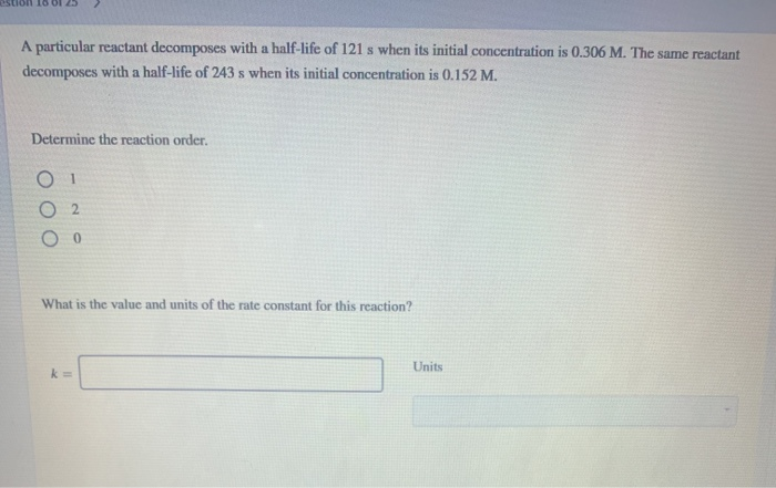 Solved A particular reactant decomposes with a half-life of | Chegg.com
