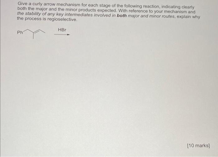 Solved Give a curly arrow mechanism for each stage of the | Chegg.com