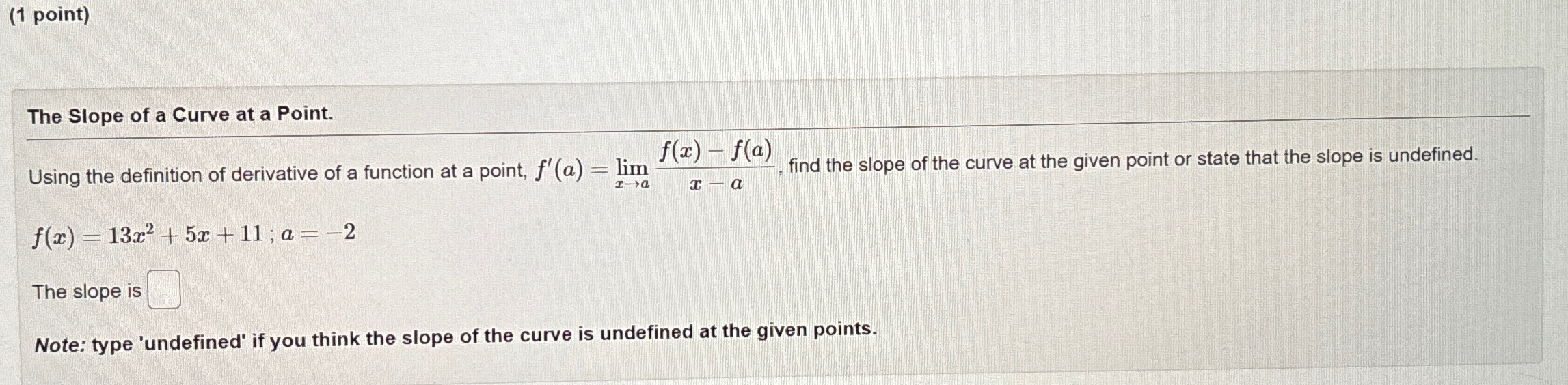 Solved (1 ﻿point)The Slope of a Curve at a Point.Using the | Chegg.com