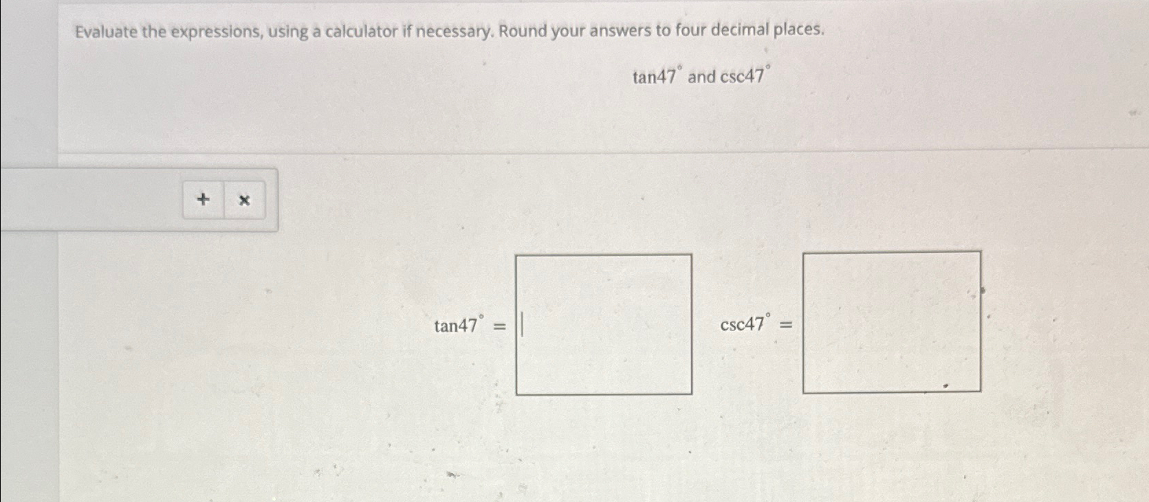 Solved Evaluate the expressions, using a calculator if | Chegg.com