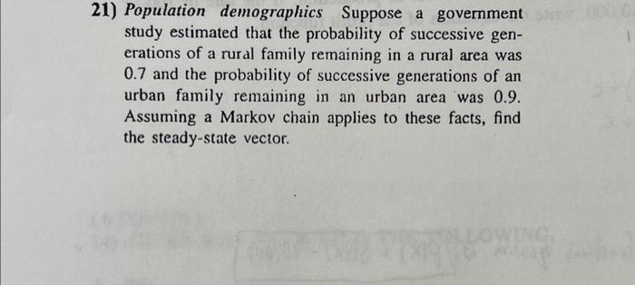 Solved 21) Population demographics Suppose a government | Chegg.com