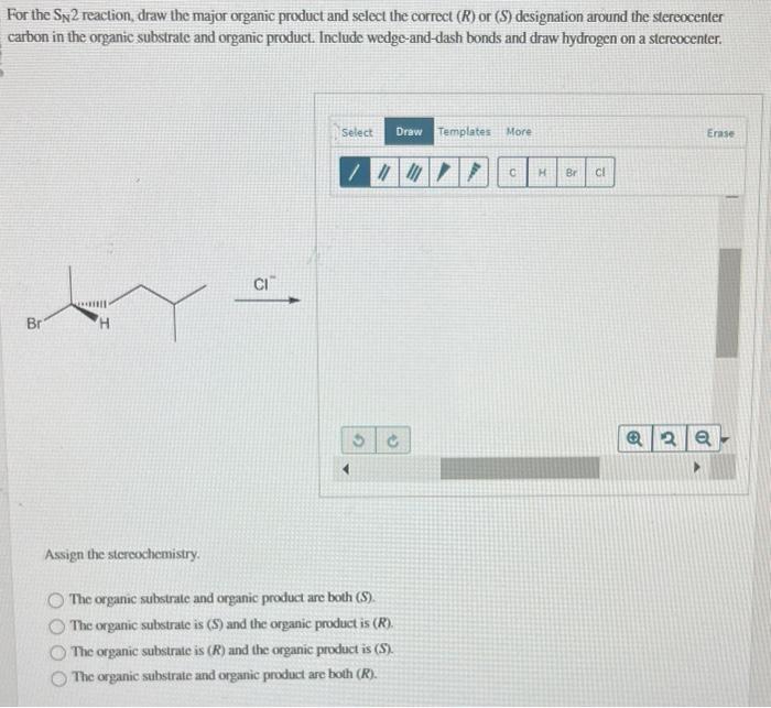 Solved for the SN2 reaction, draw is a major organic product | Chegg.com