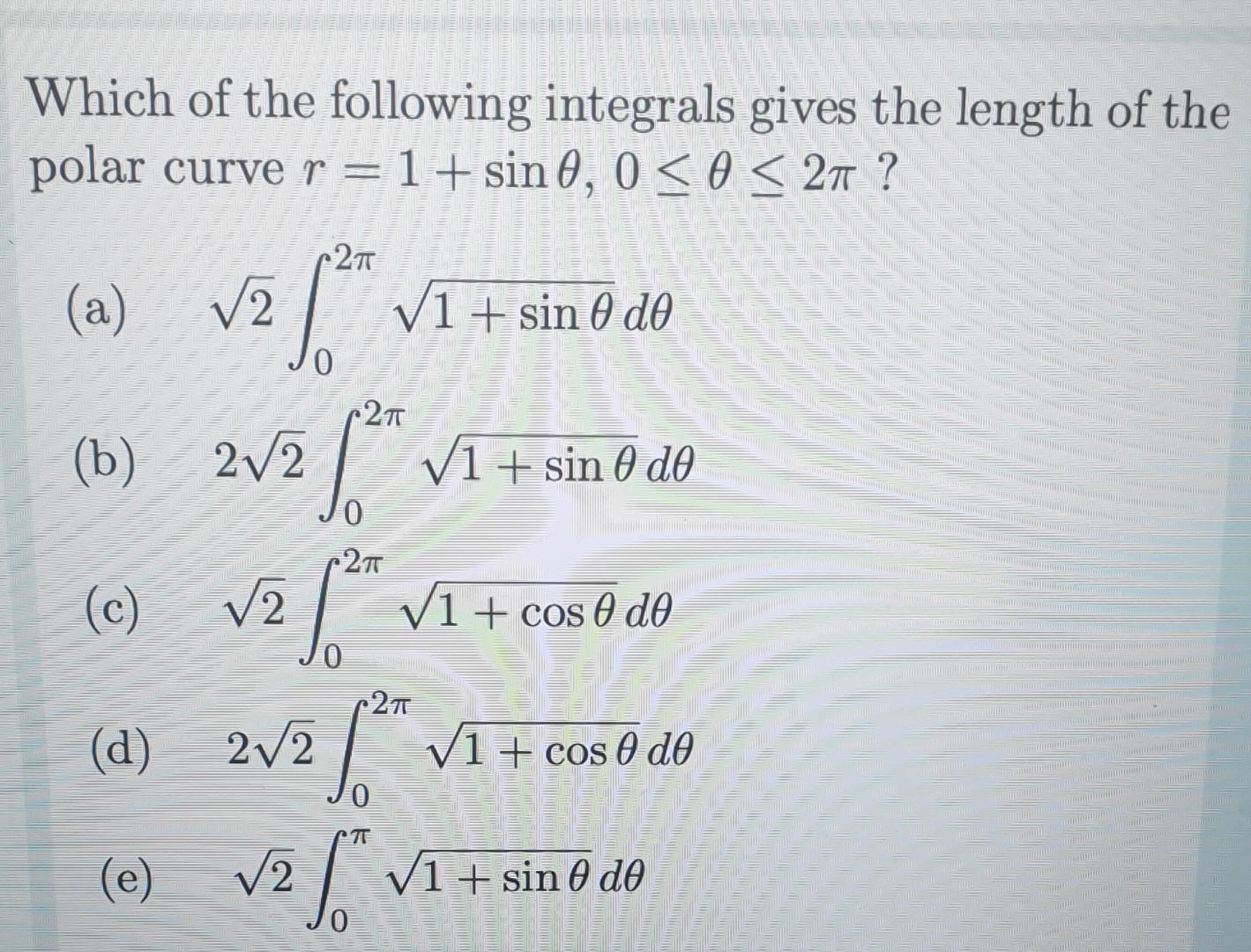 Solved Which of the following integrals gives the length of | Chegg.com