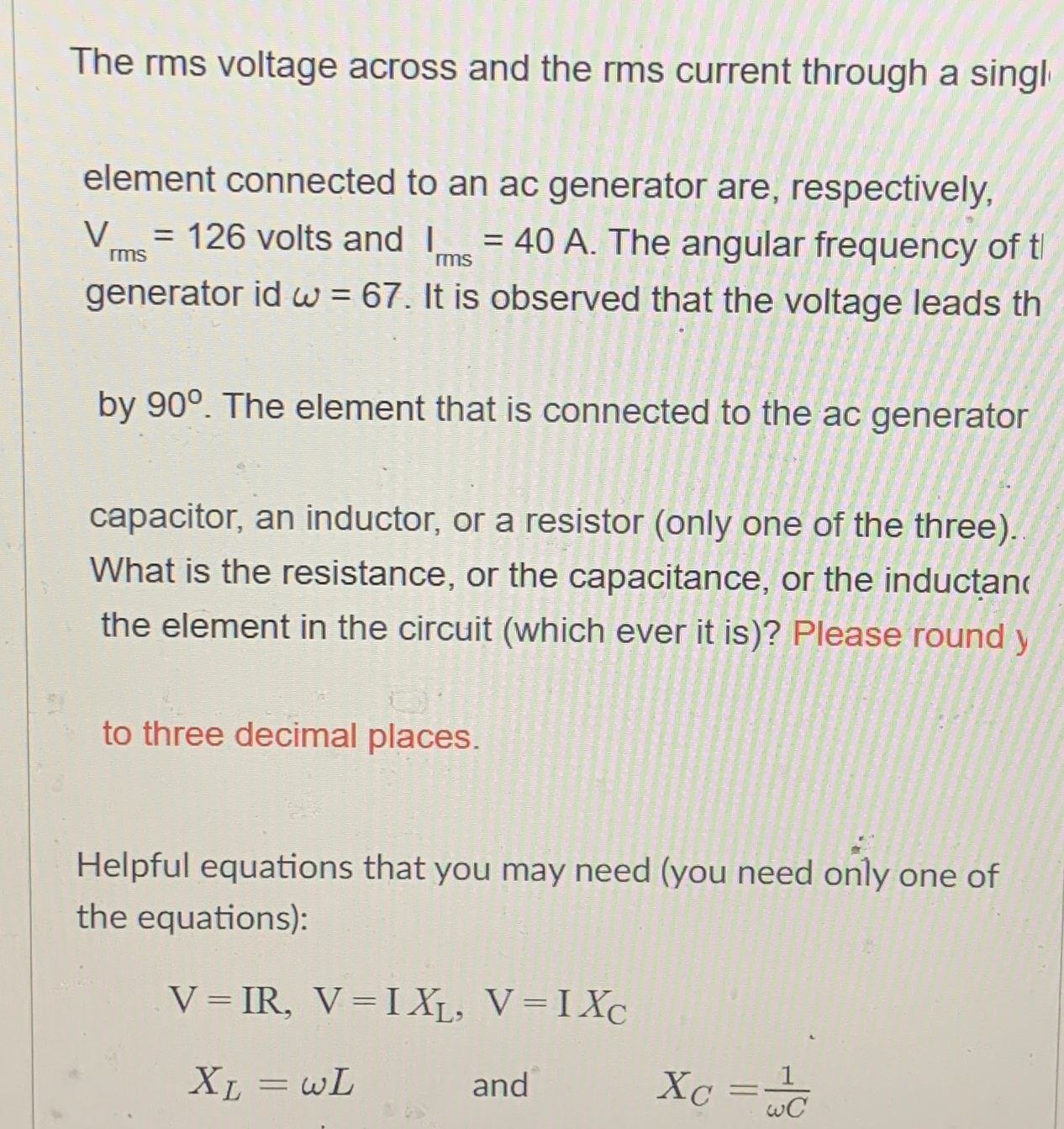 Solved The rms voltage across and the rms current through a | Chegg.com