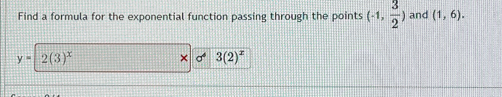 Solved Find a formula for the exponential function passing | Chegg.com