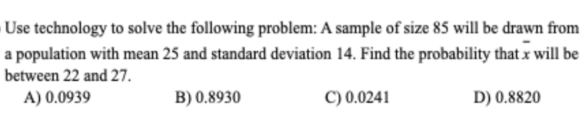 Solved Use Technology To Solve The Following Problem A