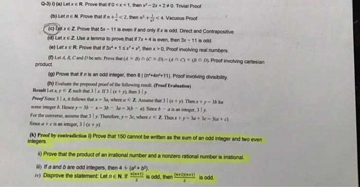 Solved Q-3) i) (a) Let x∈R. Prove that if 00, Proof | Chegg.com
