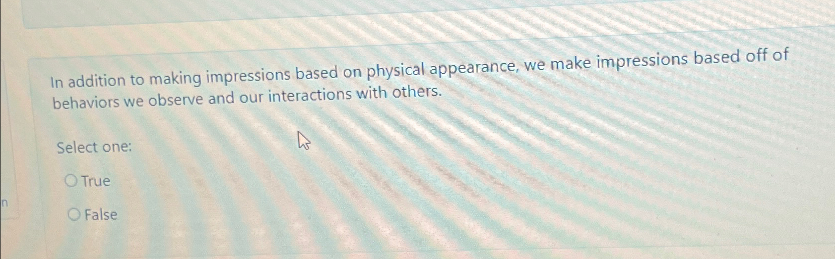 Solved In addition to making impressions based on physical | Chegg.com