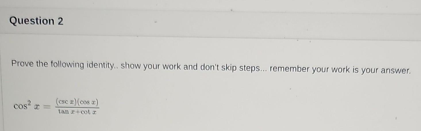 Solved Prove the following identity.. show your work and | Chegg.com