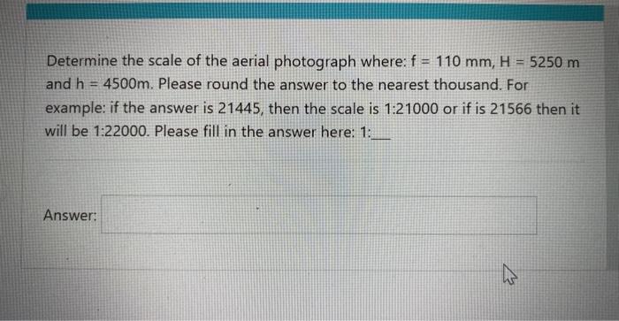 Solved Determine the scale of the aerial photograph where: | Chegg.com