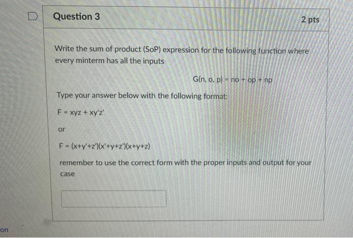 Solved on Question 3 2 pts Write the sum of product (SOP) | Chegg.com