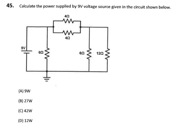 Solved 45. Calculate the power supplied by 9∨ voltage source | Chegg.com
