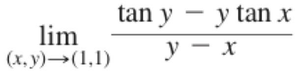 Solved tan y - y tan x lim (x, y) (1,1) y – X | Chegg.com