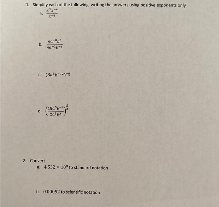 Solved a. x−6x3x−4 b. 4a−2b−56a−8b5 c. (8a6b−12)−31 d. | Chegg.com