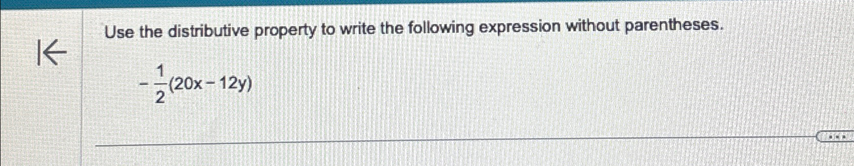 Solved Use the distributive property to write the following | Chegg.com