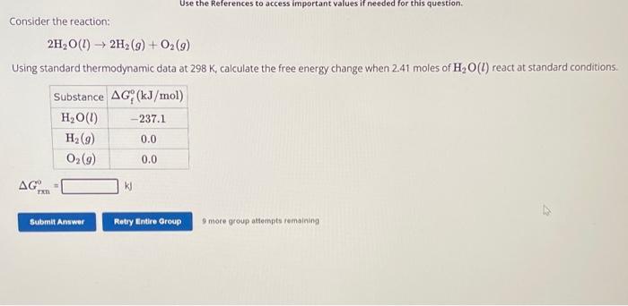 Solved Consider the reaction: 2H2O(l)→2H2(g)+O2(g) Using | Chegg.com