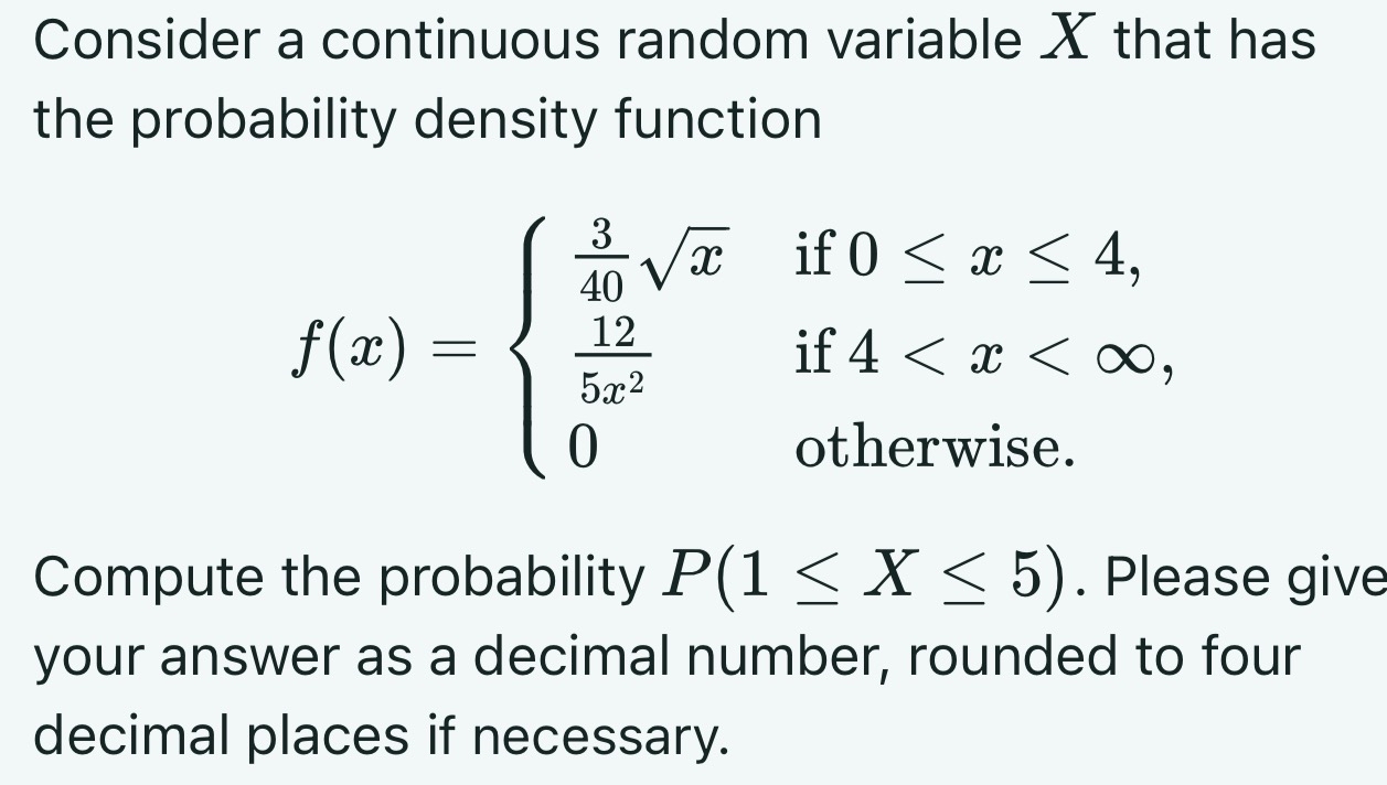 Solved Consider a continuous random variable x ﻿that has the | Chegg.com