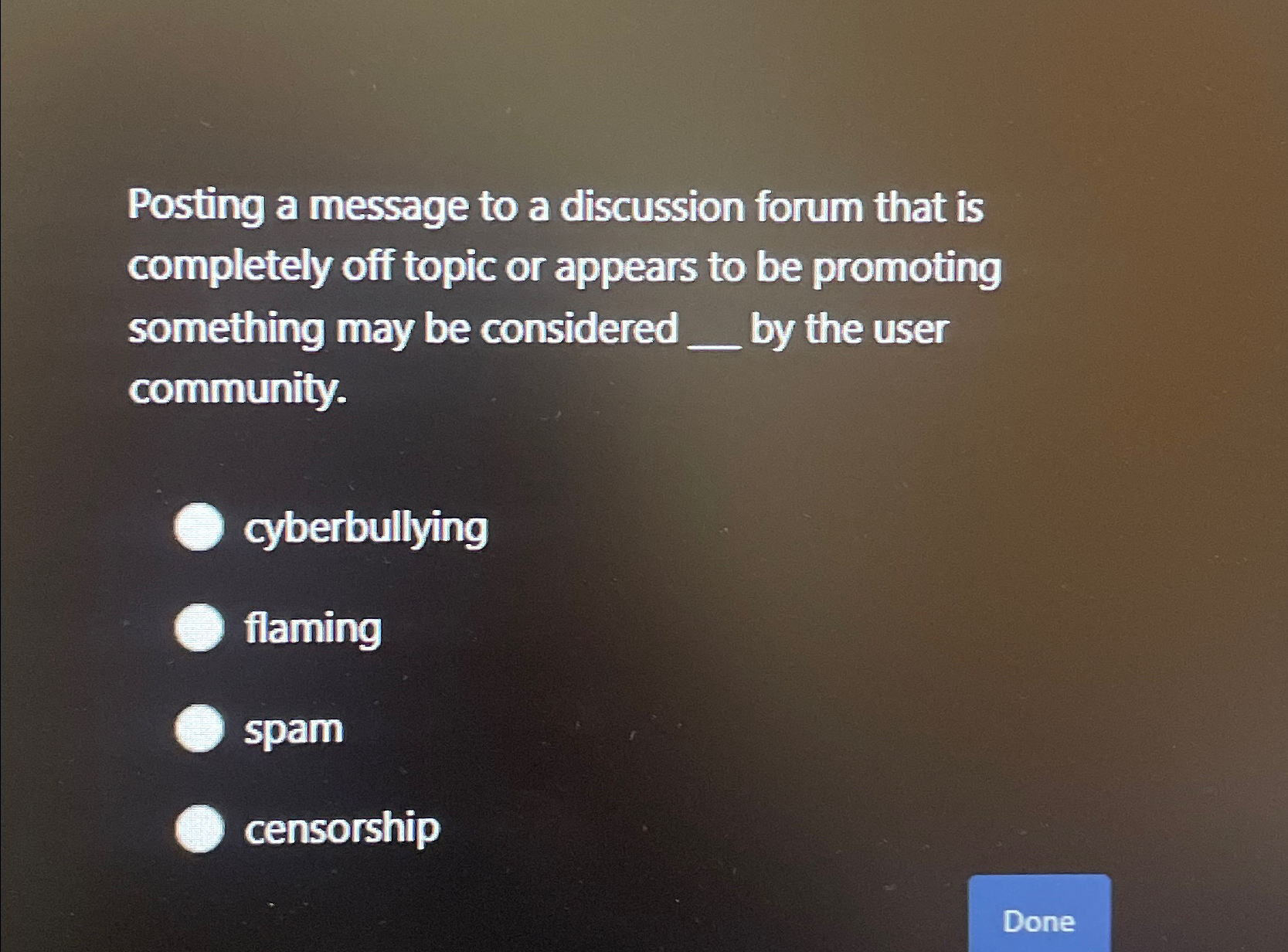 Solved Posting a message to a discussion forum that is | Chegg.com