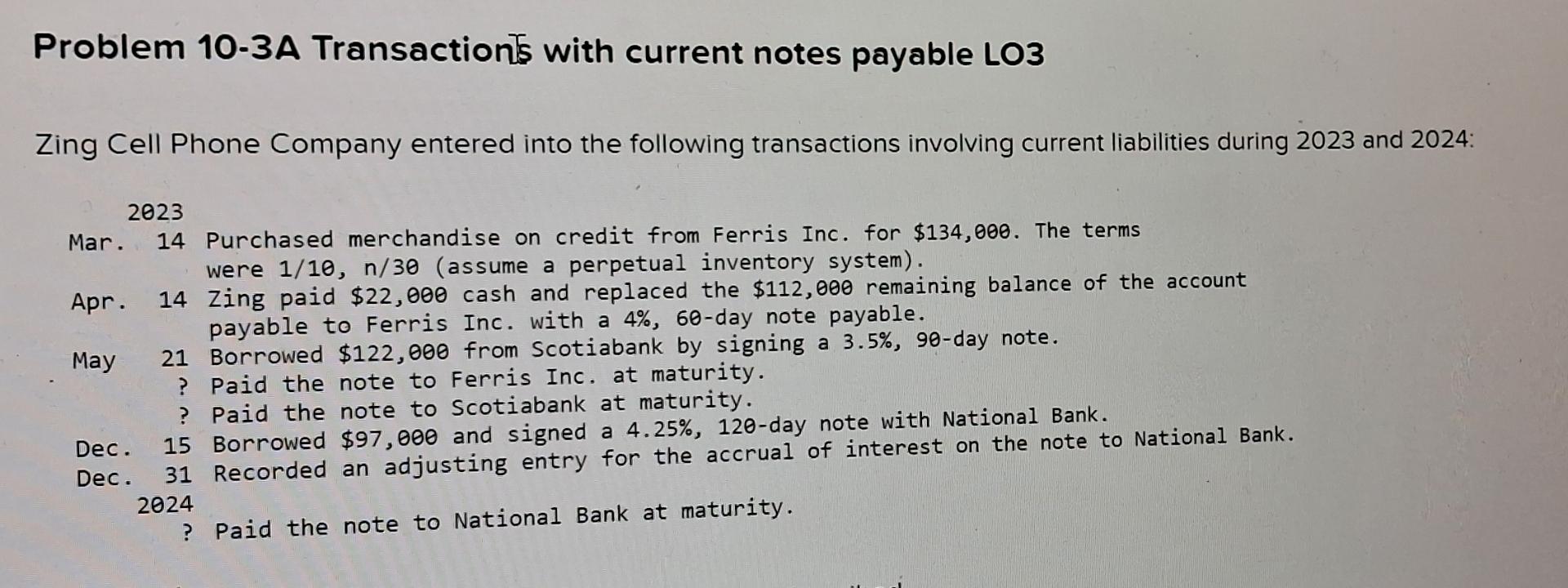 Problem 10-3A Transaction's with current notes | Chegg.com