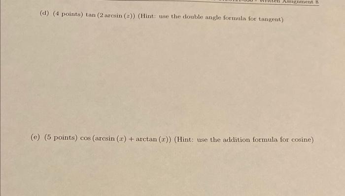Solved (a) (3 points ) tan(cos−1(135)) (b) (3 points | Chegg.com