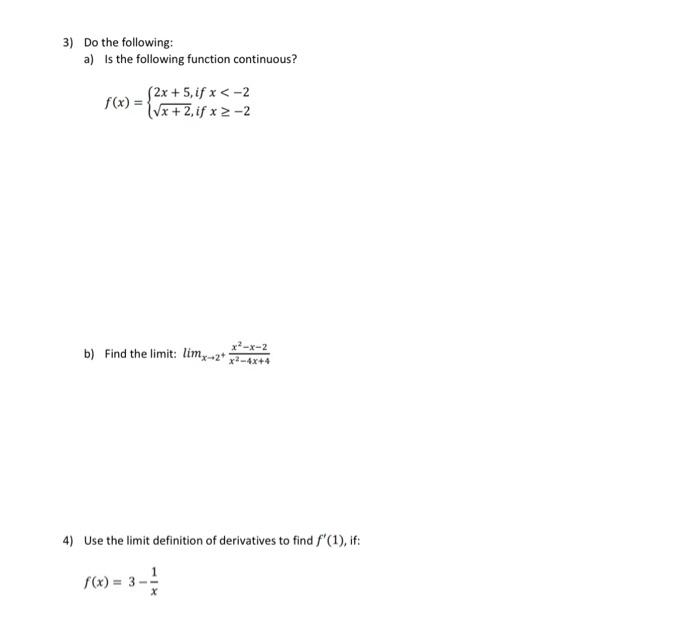 Solved 3) Do the following: a) is the following function | Chegg.com