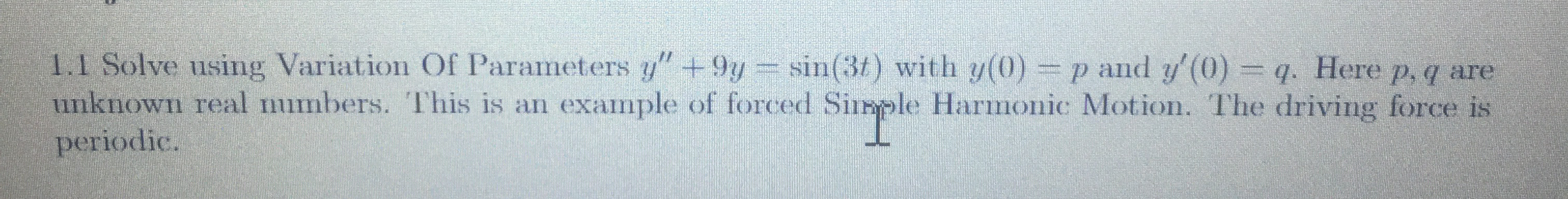 1.1 ﻿Solve using Variation Of Parameters | Chegg.com