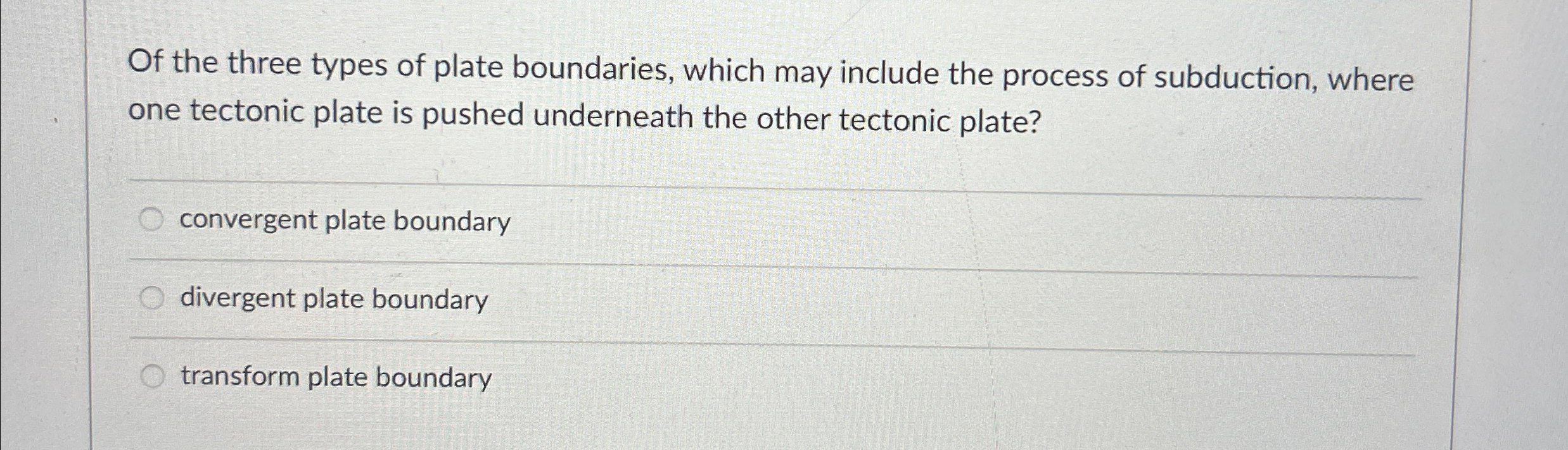 Solved Of the three types of plate boundaries, which may | Chegg.com