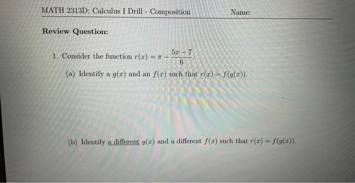 Solved 1. Consider the function r(x)=π−65x−7. (a) Identify a | Chegg.com