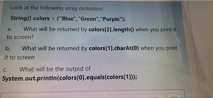 Solved Look at the following array definition: String[] | Chegg.com