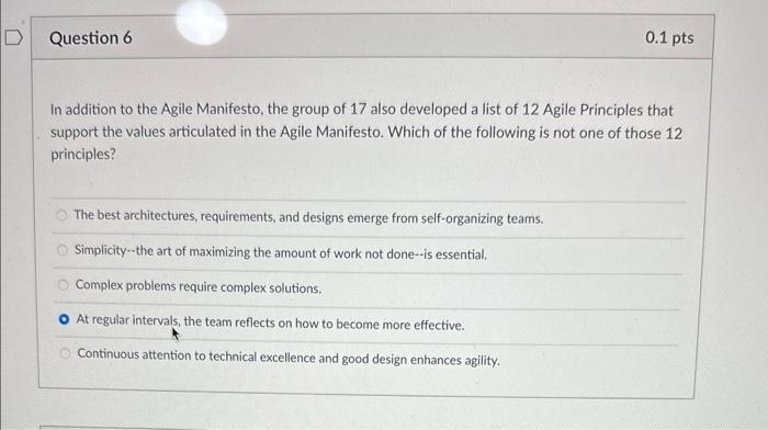 Solved In addition to the Agile Manifesto, the group of 17 | Chegg.com