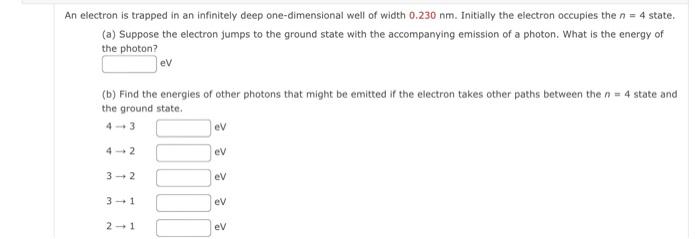 Solved An Electron Is Trapped In An Infinitely Deep
