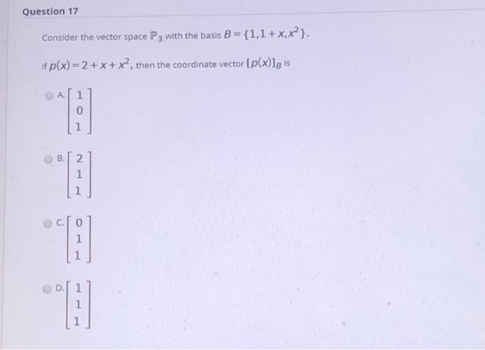 Solved Question 17 Consider the vector space P3 with the | Chegg.com
