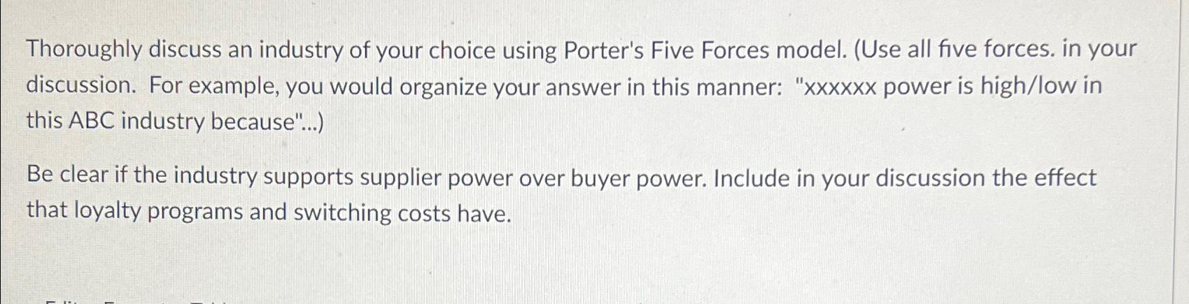 Solved Thoroughly discuss an industry of your choice using | Chegg.com