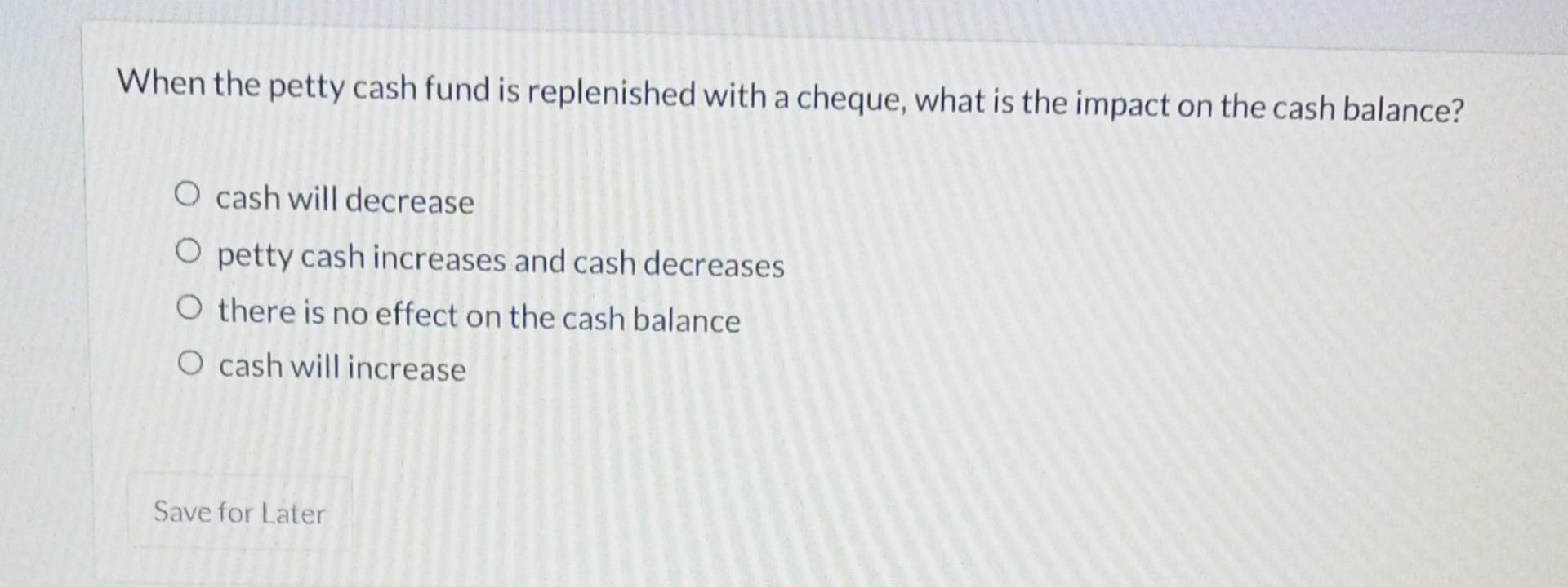 Solved When the petty cash fund is replenished with a | Chegg.com