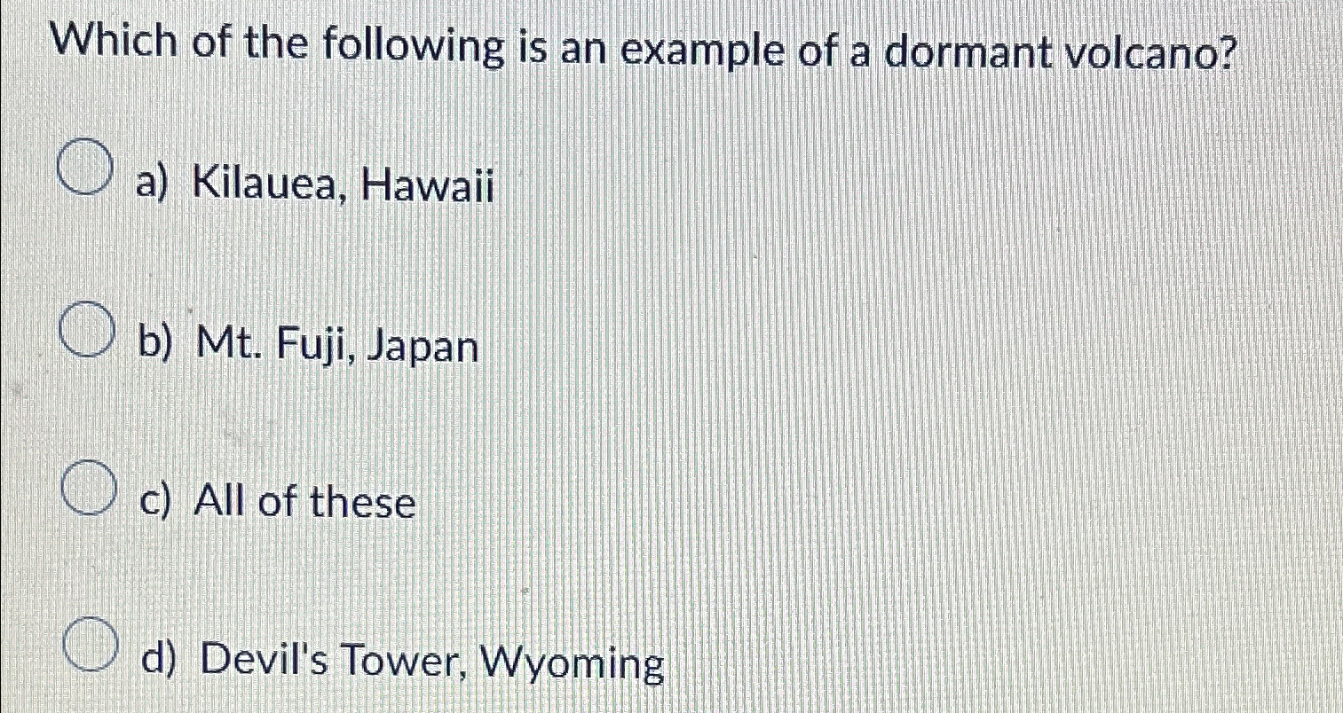 Solved Which of the following is an example of a dormant | Chegg.com