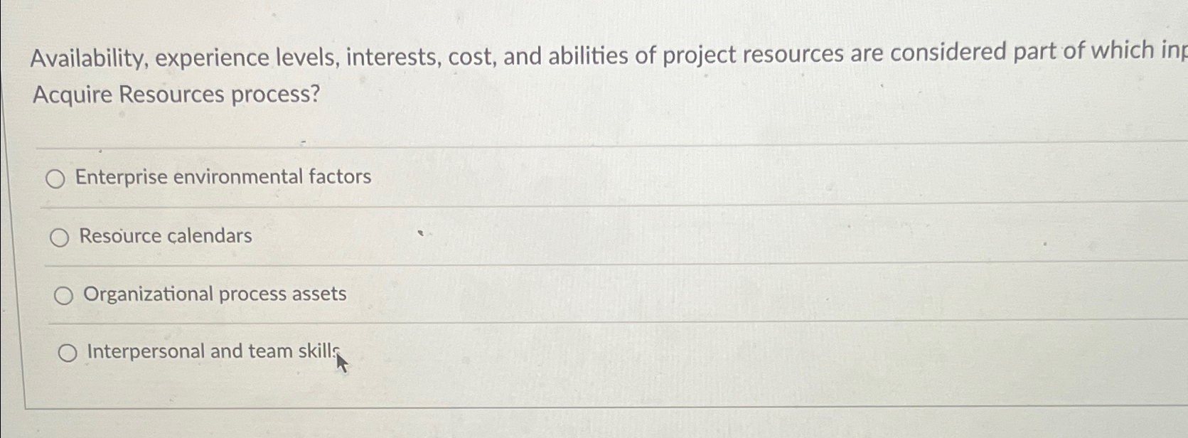 Solved Availability, experience levels, interests, cost, and | Chegg.com