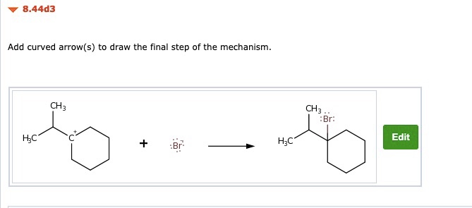 Solved 8.44d3 Add curved arrow(s) to draw the final step of | Chegg.com