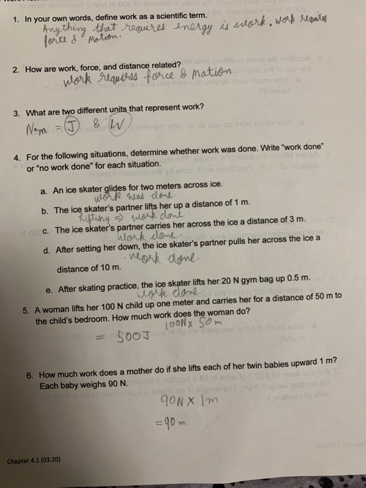 Solved 1. In your own words, define work as a scientific | Chegg.com