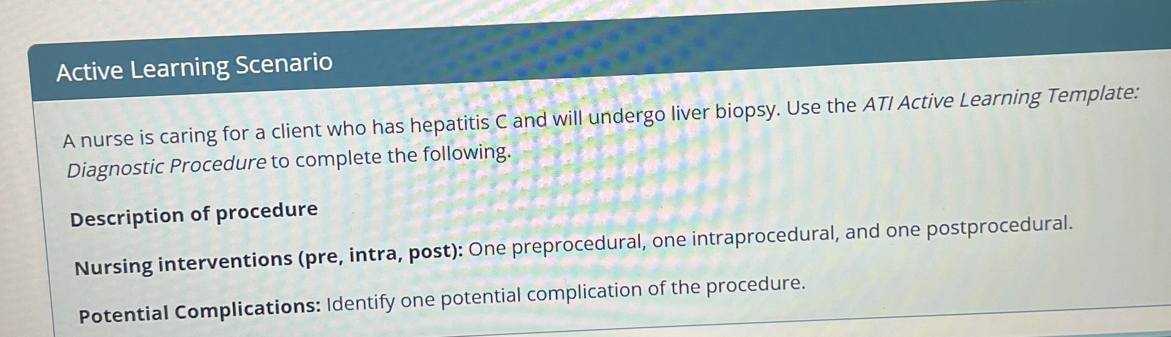 Solved Active Learning ScenarioA nurse is caring for a | Chegg.com