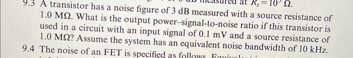 Solved 9.3 A transistor has a noise figure of 3 dB measured | Chegg.com