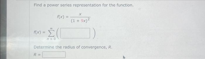 Solved Find a power series representation for the function. | Chegg.com