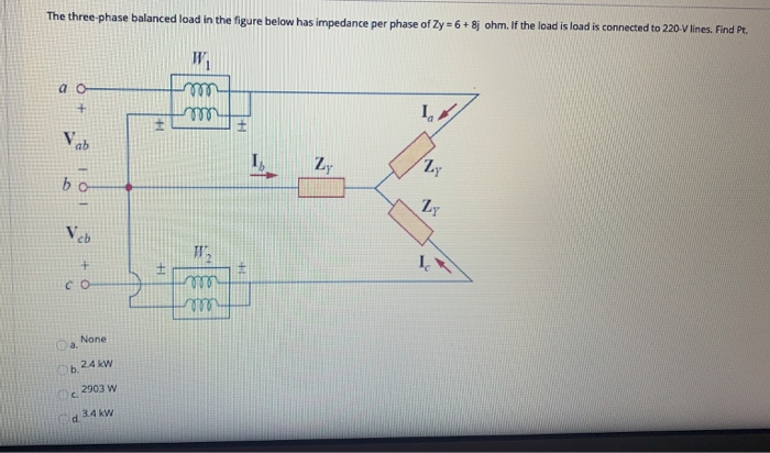 Solved The three-phase balanced load in the figure below has | Chegg.com