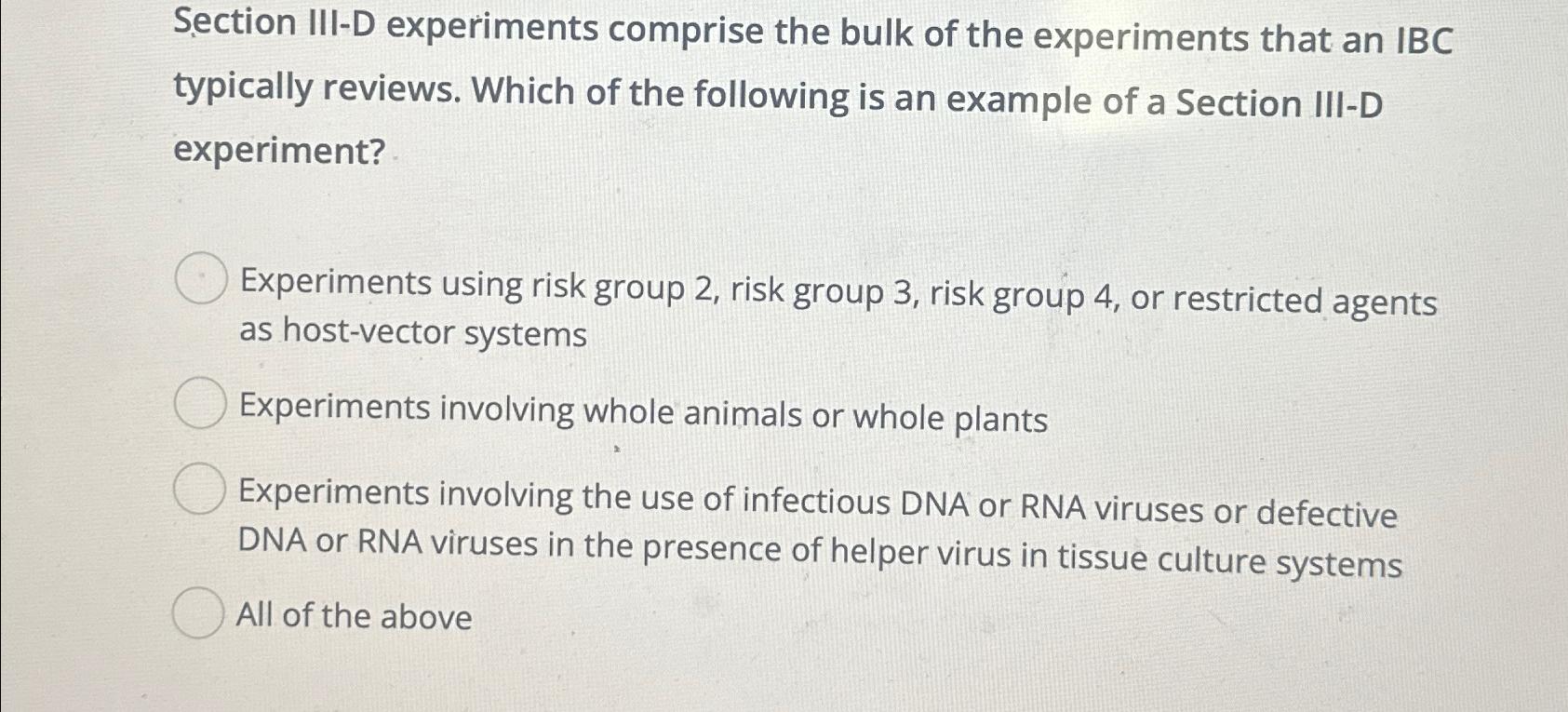 Solved Section III-D experiments comprise the bulk of the | Chegg.com