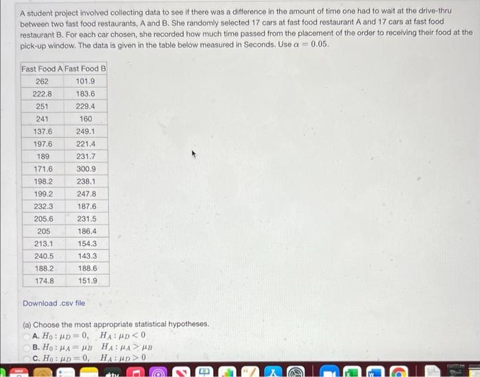 Solved A student project involved collecting data to see if | Chegg.com