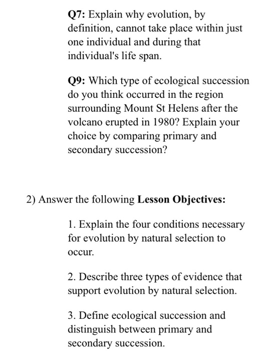 Solved Q7: Explain why evolution, by definition, cannot take | Chegg.com