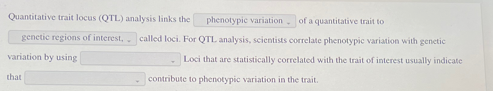 Solved Quantitative trait locus (QTL) ﻿analysis links the of | Chegg.com