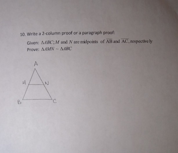 Solved 10. Write a 2-column proof or a paragraph proof: | Chegg.com