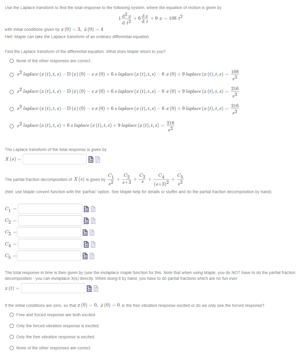 Solved Use the Laplace transform to find the total response | Chegg.com