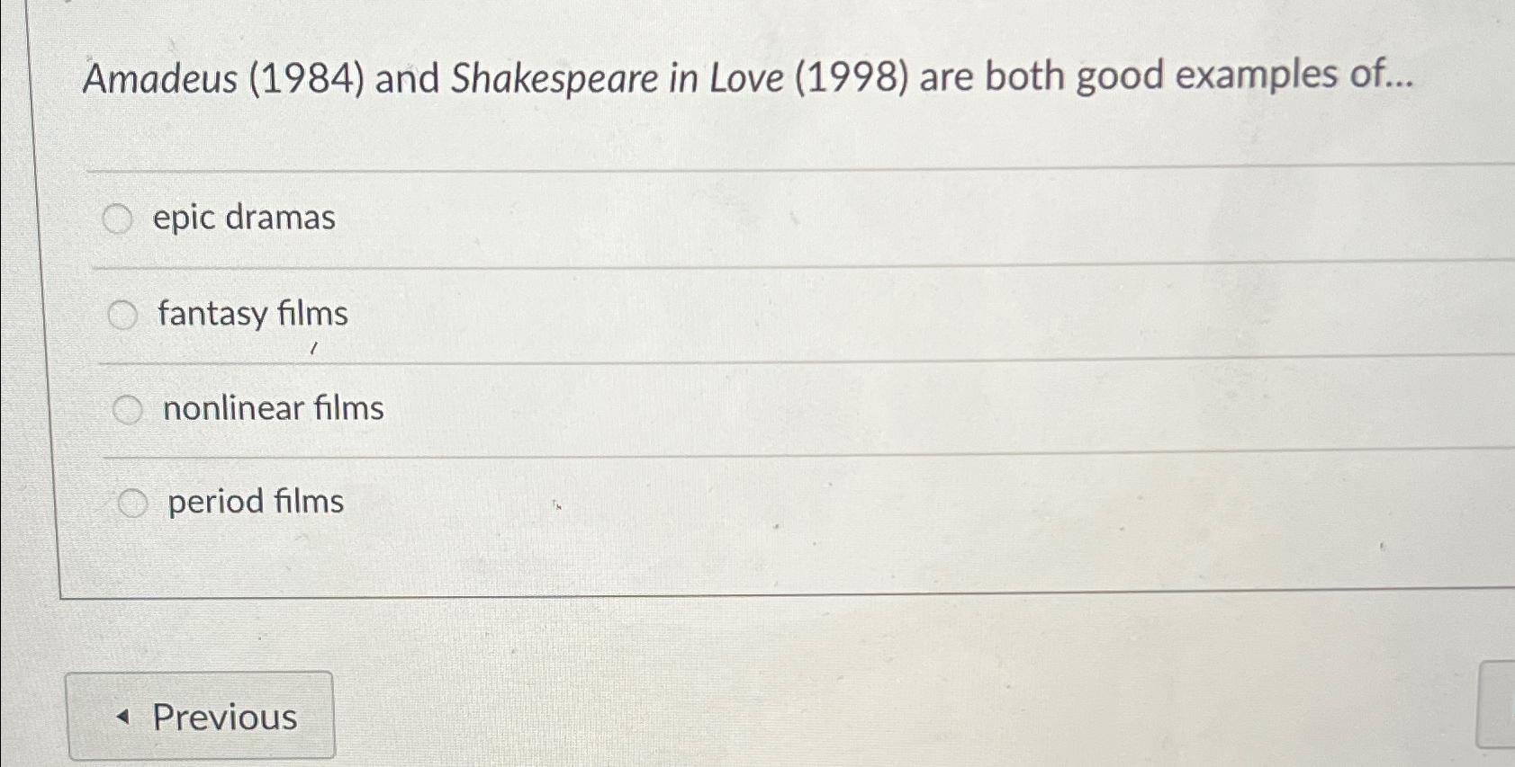 Solved Amadeus (1984) ﻿and Shakespeare in Love (1998) ﻿are | Chegg.com